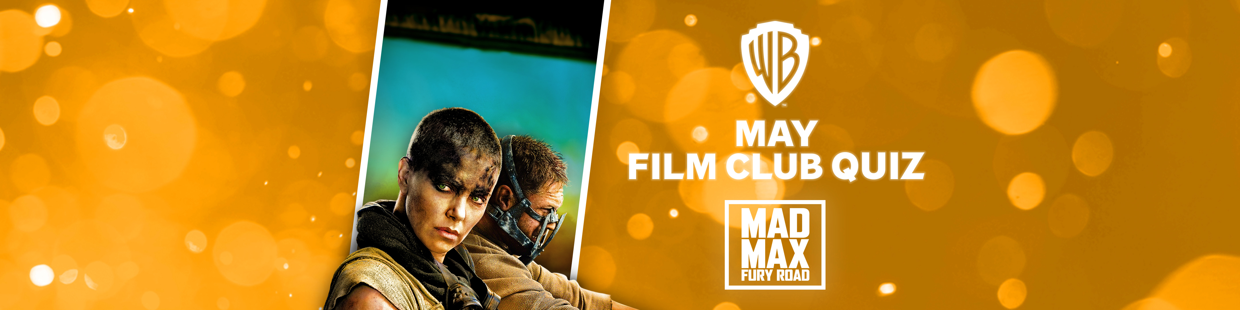 WarnerBros.co.uk | Mad Max: Fury Road Film Club Quiz | Articles